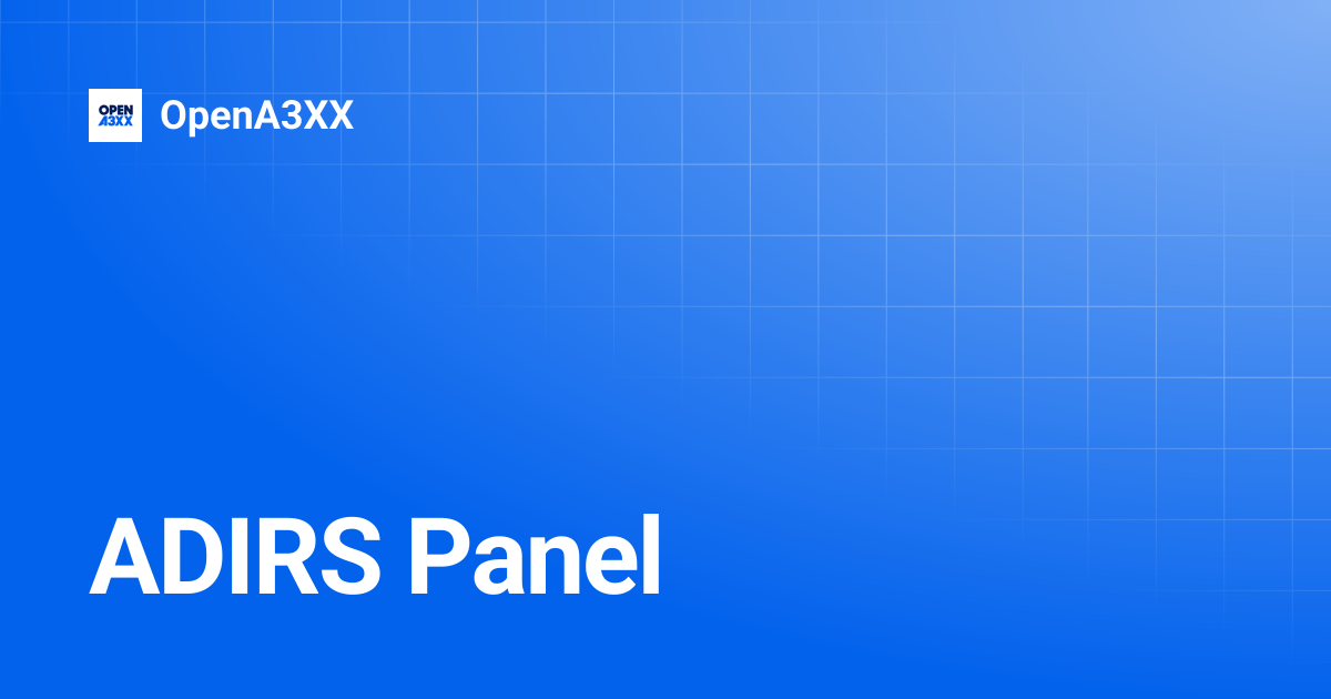 ADIRS Panel | OpenA3XX